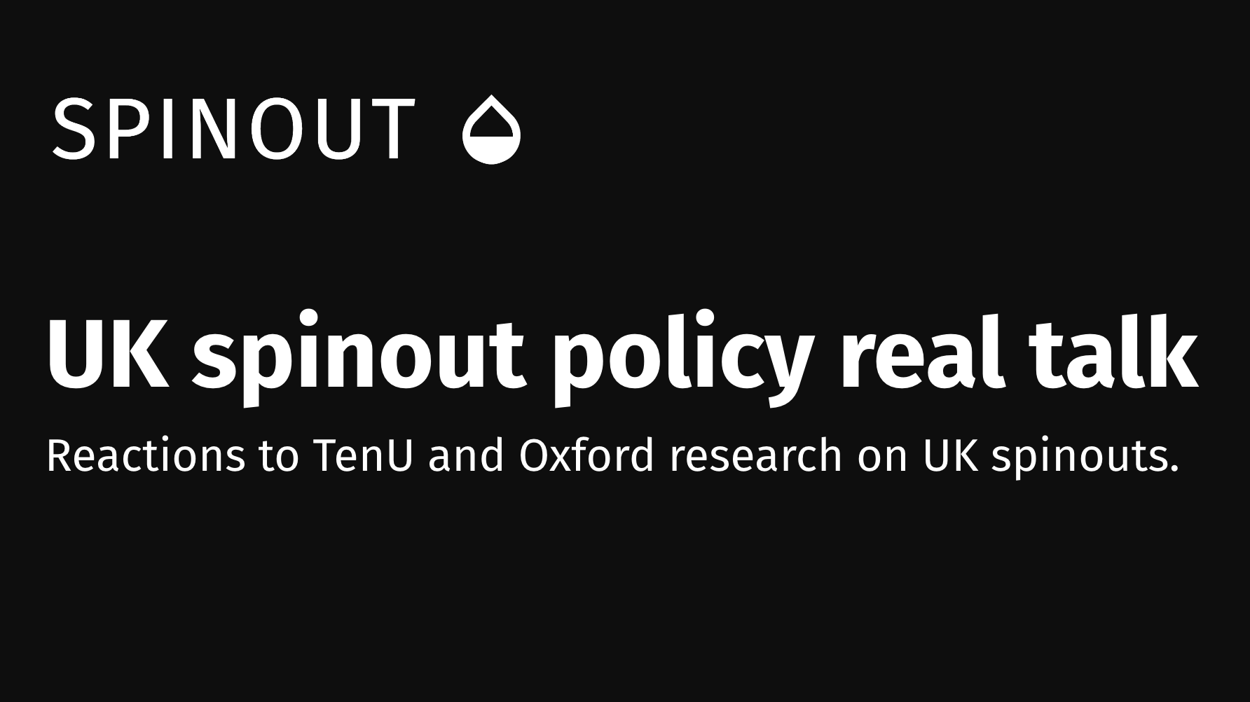 UK spinout policy real talk